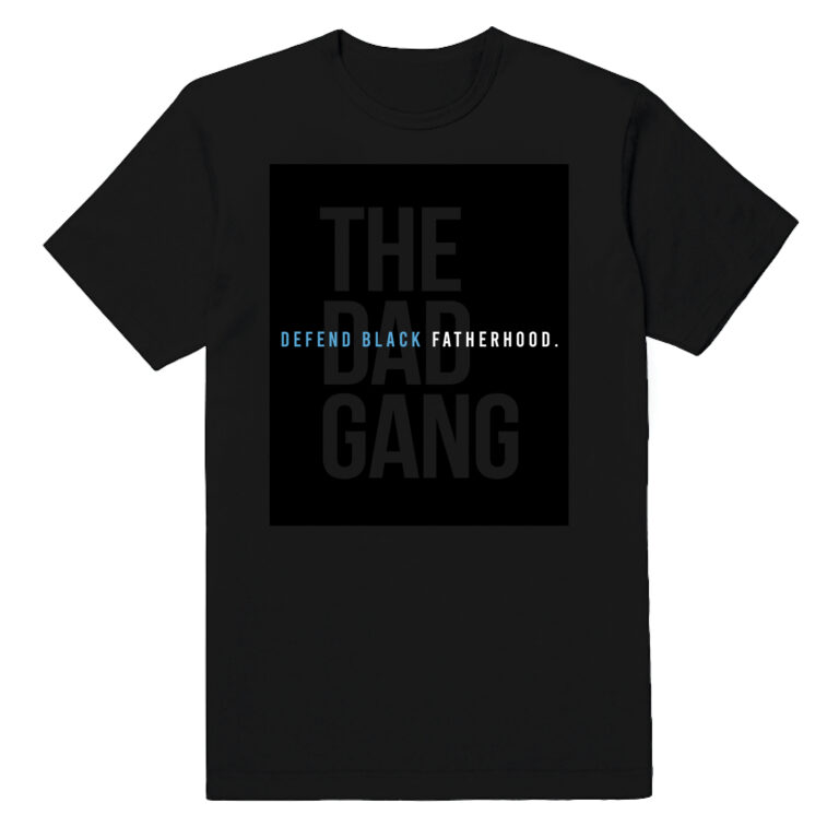 The Dad Gang – Changing the way the world views black fatherhood.